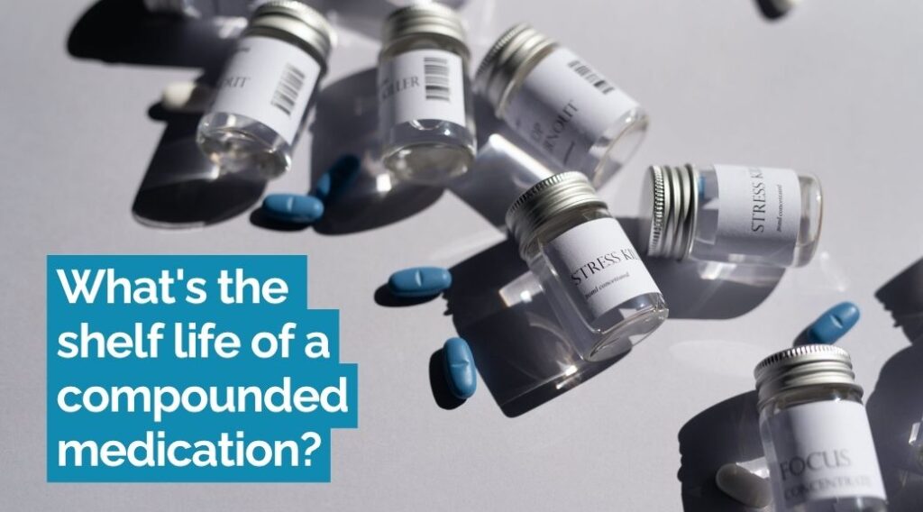 What's the shelf life of a compounded medication? - National Custom ...